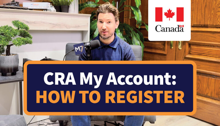 How to Create a CRA Account (Step-by-Step how to register) – Filing Taxes